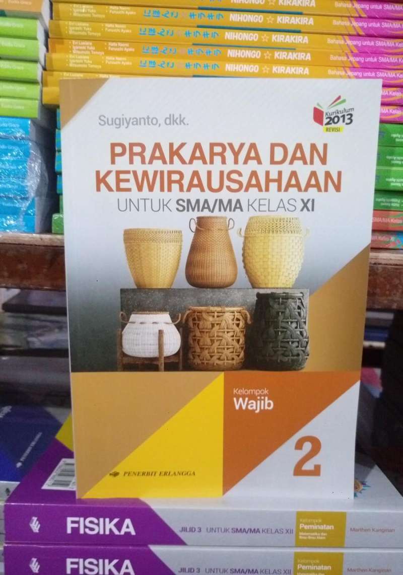 Jual Prakarya Dan Kewirausahaan Kelas XI SMA 2 Wajib Erlangga BulkBuyBS ...