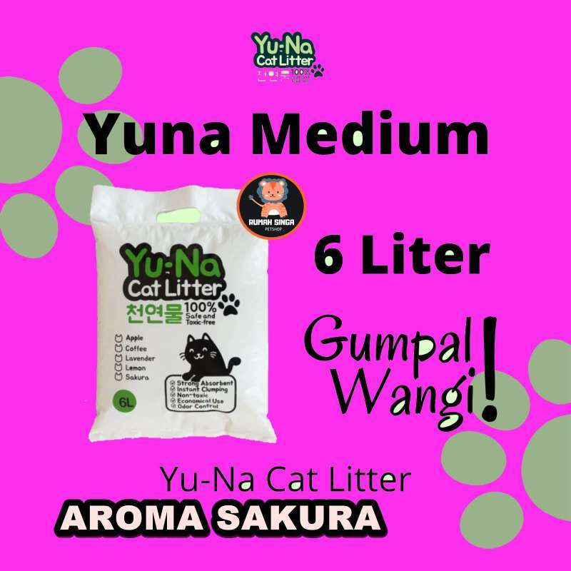Promo 6 LITER AROMA SAKURA - PASIR GUMPAL WANGI-YUNA CAT LITTER ...
