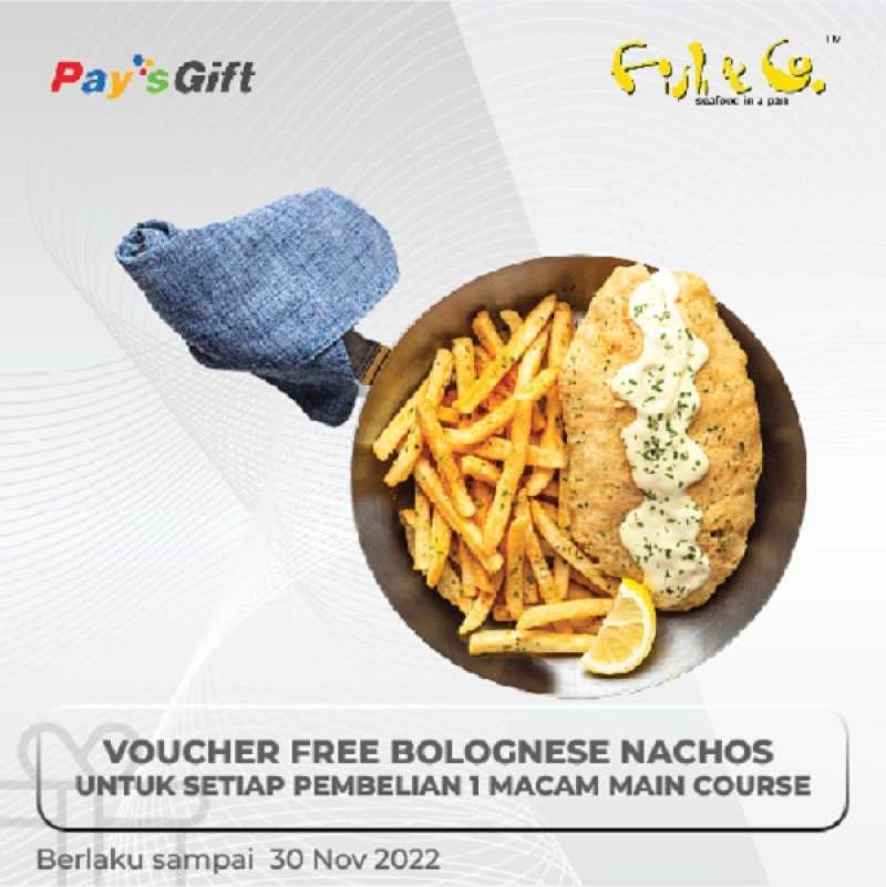 Jual [Paysgift] Voucher Digital Fish&Co Free Bolognese Nachos (dengan ...