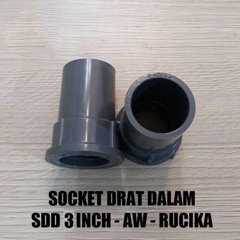 Jual SDD 3 INCH AW - RUCIKA - SOCKET DRAT DALAM - FAUCET SOCKET RUCIKA ...
