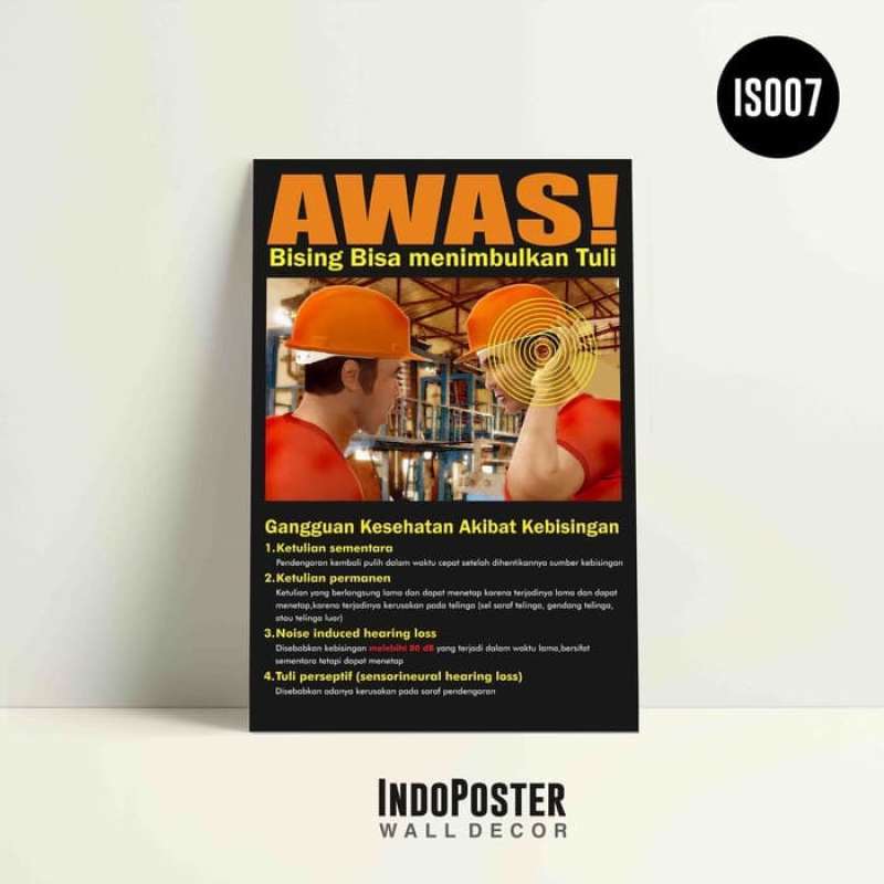 Jual Poster K3 Safety Kebisingan Menimbulkan Tuli Ukuran A0 Di Seller ...