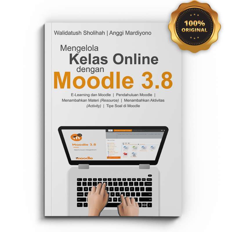 Jual Buku Mengelola Kelas Online Dengan Moodle 3.8 di Seller bukurejeki - Sardonoharjo, Kab ...