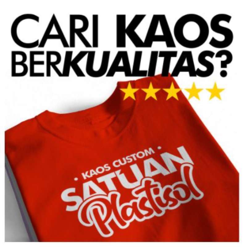 Jual Custom Clothing Polos Sablon Plastisol Kaos Satuan/Lusinan Untuk ... Jual Custom Clothing Polos Sablon Plastisol Kaos Satuan/Lusinan Untuk ...