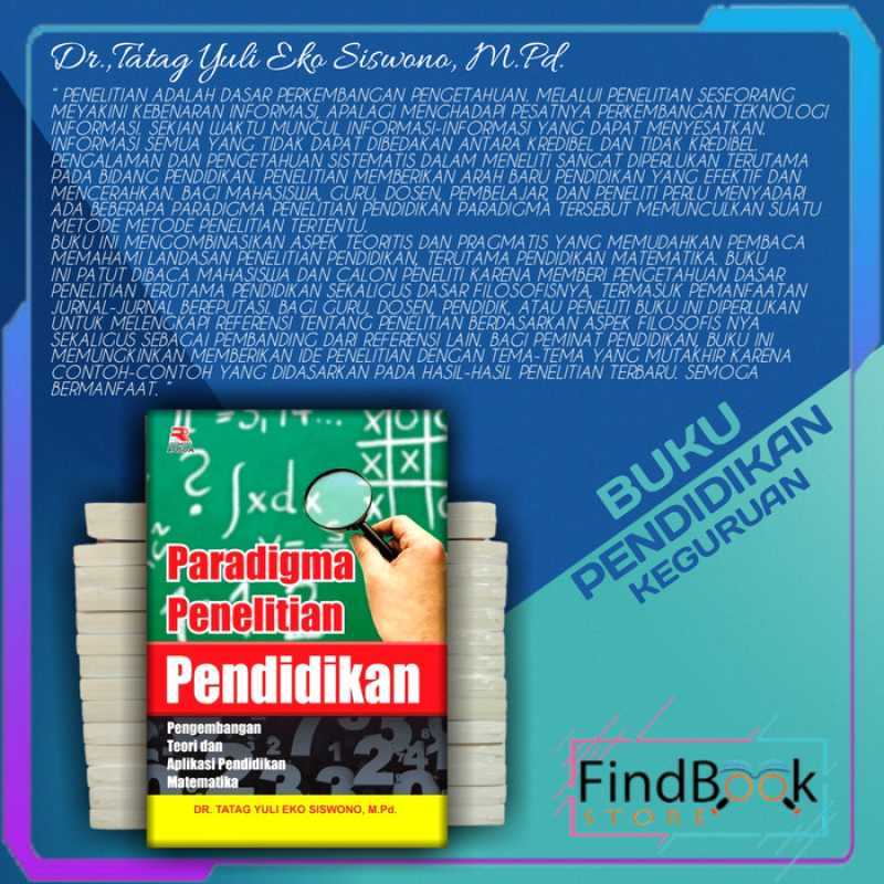 Promo Buku Keguruan - Paradigma Penelitian Pendidikan Pengembangan Teori Diskon 4% di Seller ...