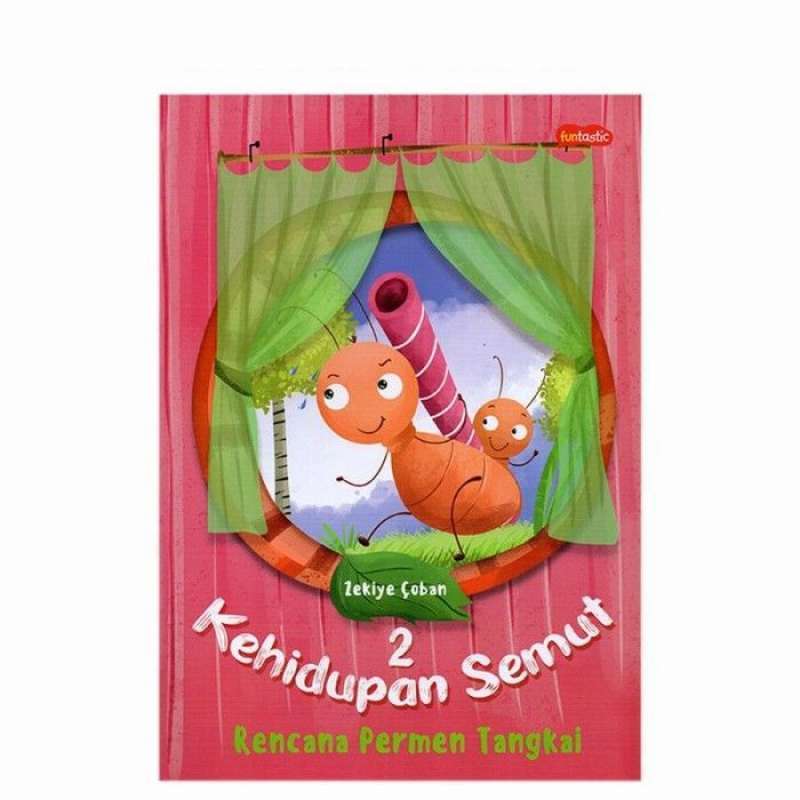Promo Original KEHIDUPAN SEMUT:RENCANA PERMEN TANGKAI Buku Cerita Anak ...