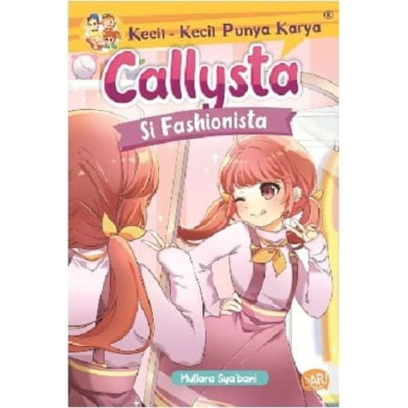 Promo Original Kkpk Callysta Si Fashionista Buku Cerita Anak Diskon 14% ...