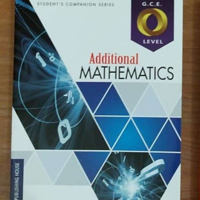 Promo Original Gce O'level Additional Mathematics Buku School Book ... Promo Original Gce O'level Additional Mathematics Buku School Book ...