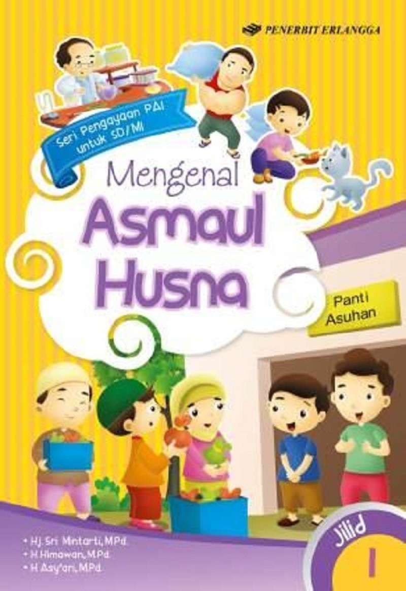 Promo Original SERI PENGAYAAN PAI SD/MI: MENGENAL ASMAUL HUSNA JL.1 Buku Islami Anak Diskon 10% ...