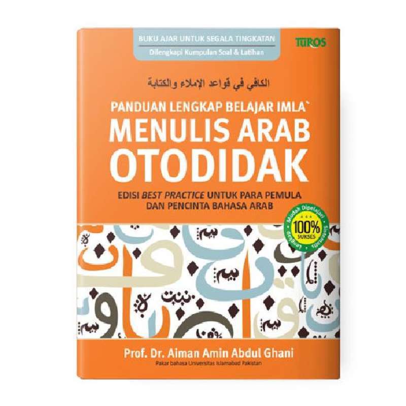 Buku Panduan Lengkap Belajar Imla Menulis Arab Otodidak Turos Pustaka ...
