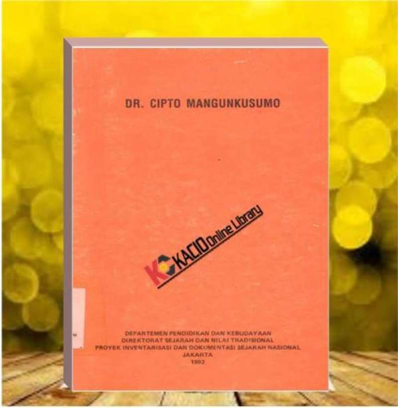 Jual Dr Cipto Mangunkusumo. Soegeng Reksodihardjo. DP&K. Jakarta. 1992 ...