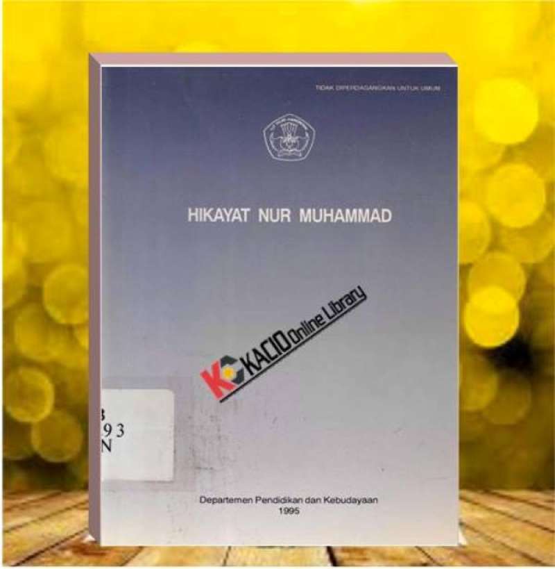 Jual Hikayat Nur Muhammad. Muhammad Fanani. DP&K. Jakarta. 1995. di ...