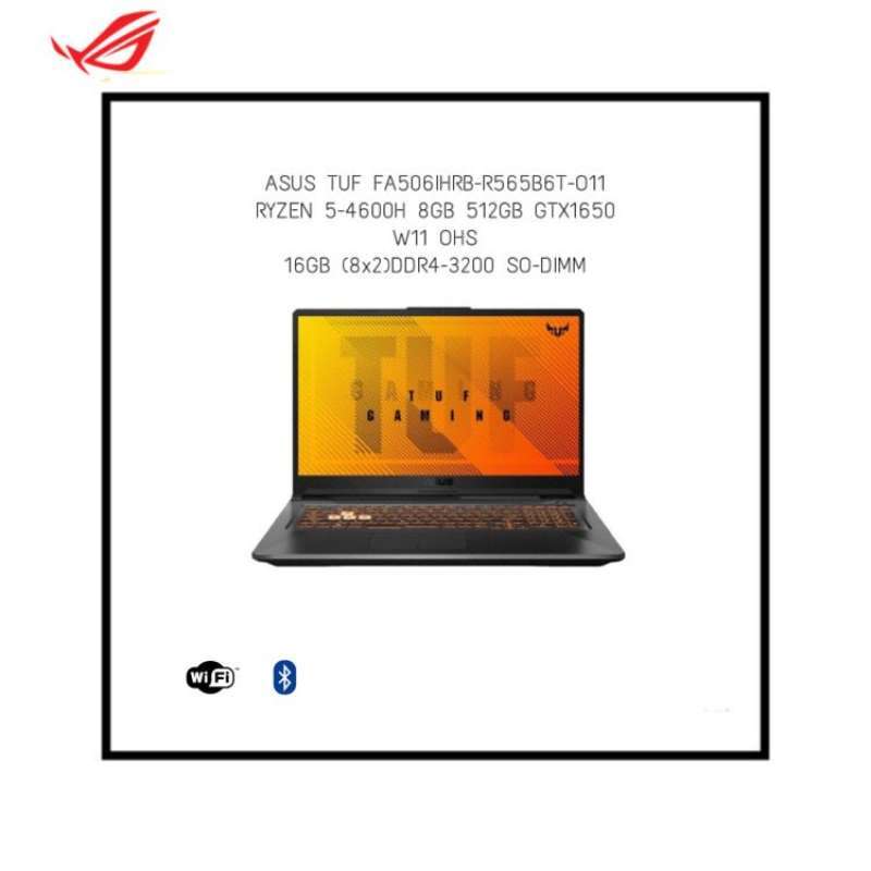 Jual ASUS TUF FA506IHRB-R565B6T-O11 RYZEN 5-4600H 8GB 512GB GTX1650 W11 ...