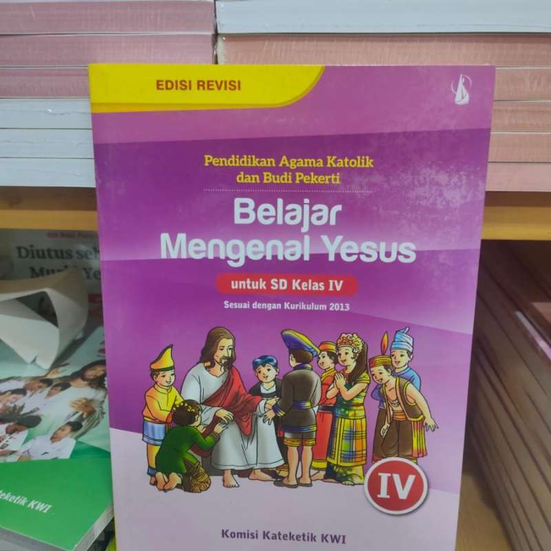 Jual Belajar Mengenal Yesus SD kelas IV/4 di Seller Giri Pustaka - Kramat, Kota Jakarta Pusat ...