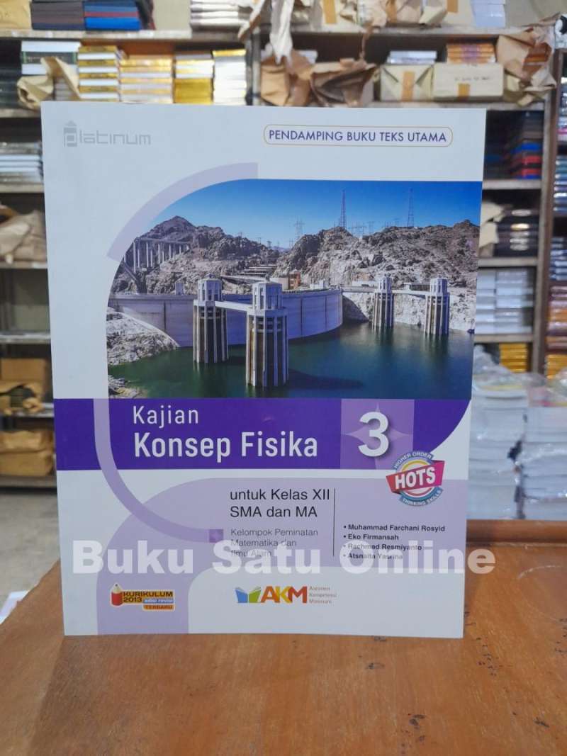Jual Platinum - Kajian Konsep Fisika Kelas 3 SMA Peminatan HOTS di Seller Buku Satu Online ...