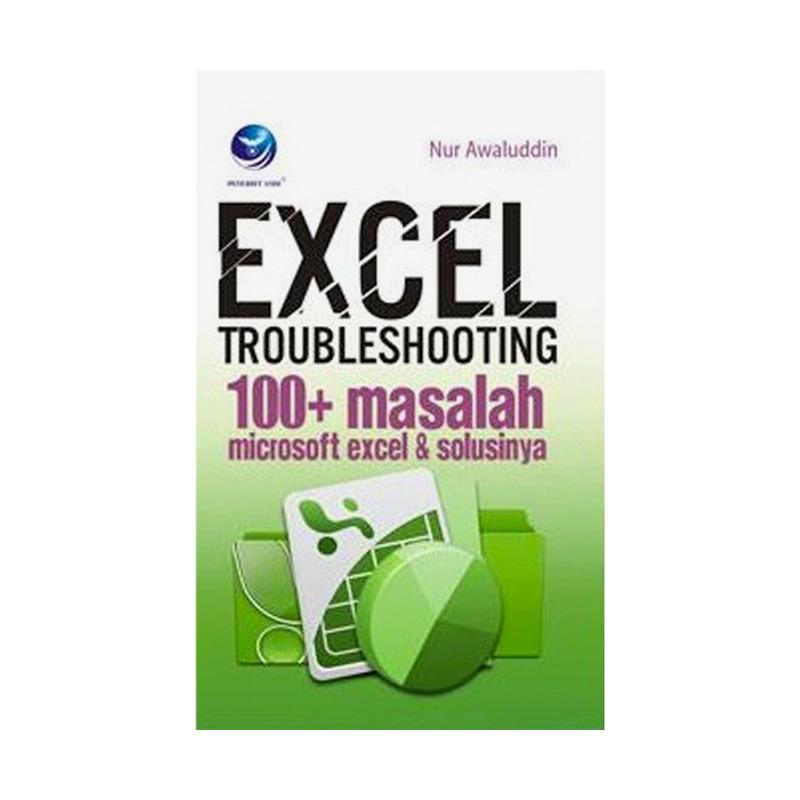 Jual Penerbit Andi Excel Troubleshooting 100+ Masalah Microsoft Excel ... Jual Penerbit Andi Excel Troubleshooting 100+ Masalah Microsoft Excel ...