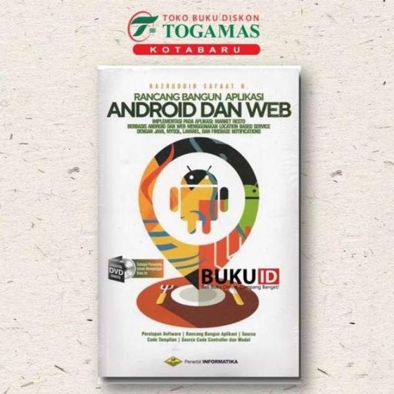 Jual Rancang Bangun Aplikasi Android Dan Web + Dvd - Nazruddin Safaat H ...