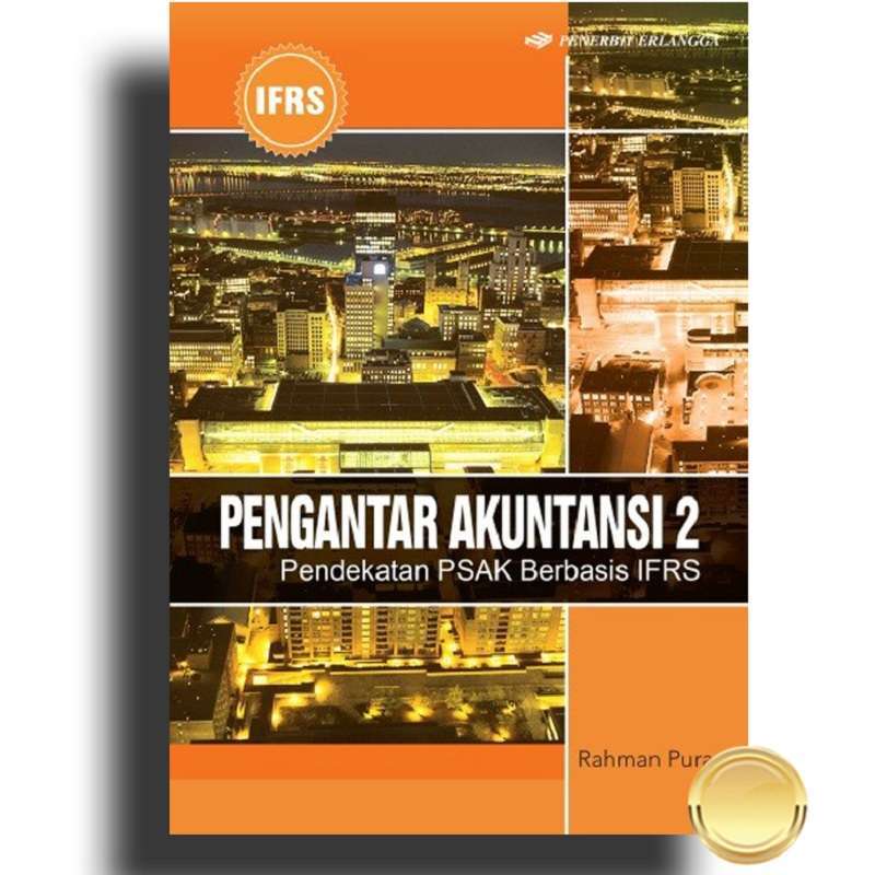 Jual Buku Pengantar Akuntansi 2 Pendekatan Psak Berbasis IFRS Rahman ...