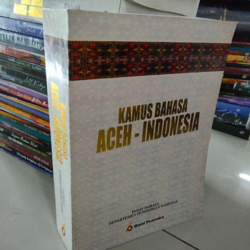 Jual Buku Original - Kamus Bahasa Aceh - Indonesia Di Seller Ken Book ...