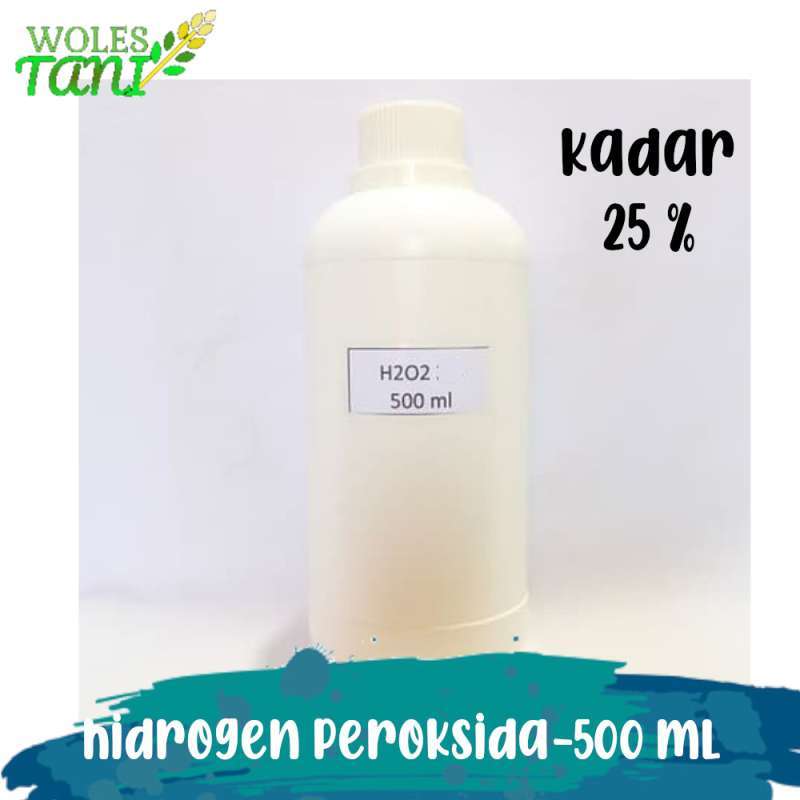 Promo Hidrogen Peroksida H2O2 25% 500 ml Diskon 20% di Seller WOLESTANI ...