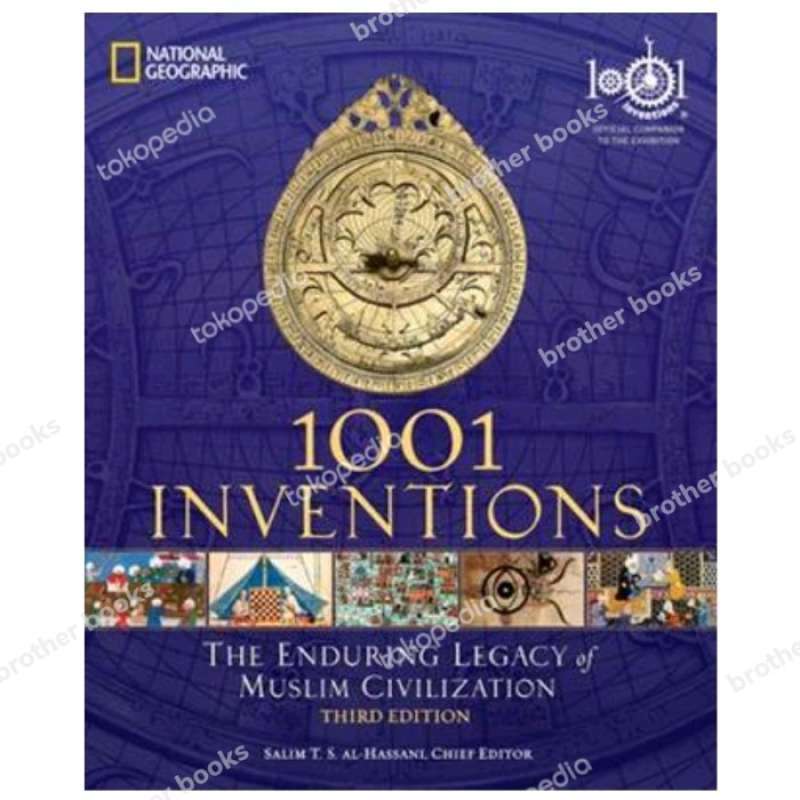 Jual 1001 Inventions : The Enduring Legacy Of Muslim Civilization Di ...