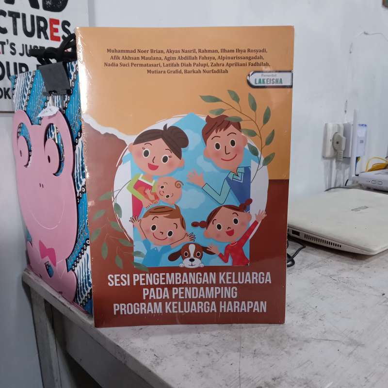 Jual SESI PENGEMBANGAN KELUARGA PADA PENDAMPING PROGRAM KELUARGA ... Jual SESI PENGEMBANGAN KELUARGA PADA PENDAMPING PROGRAM KELUARGA ...