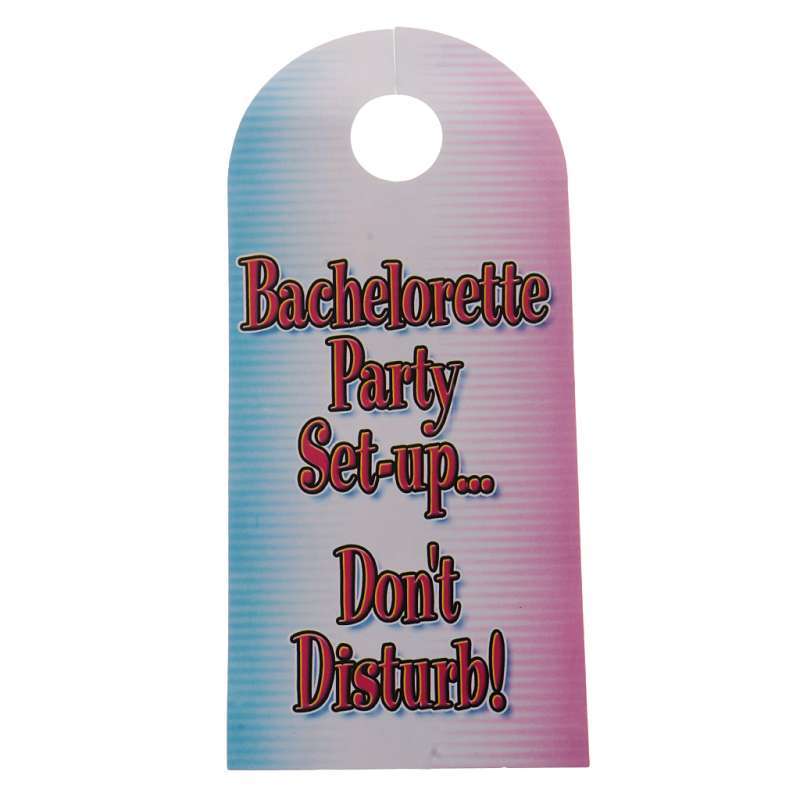 Promo Funny Hen Night Door Warning Sign Bachelorette Party Going On Don ...