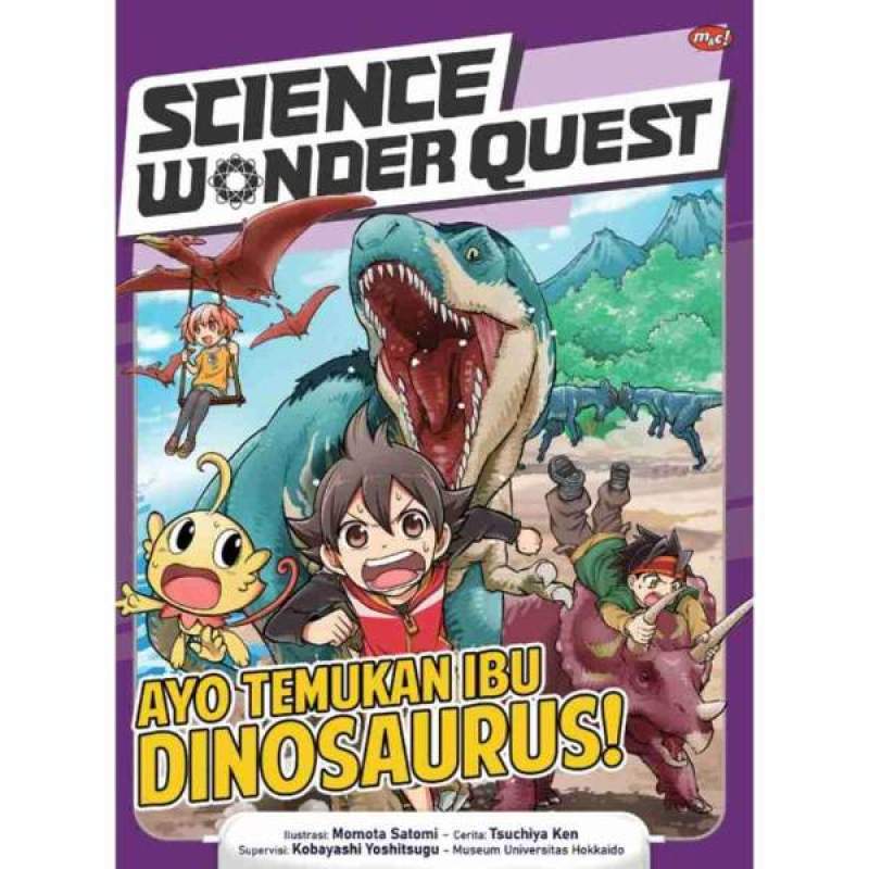 Promo SCIENCE WONDER QUEST : AYO TEMUKAN IBU DINOSAURUS! Diskon 25% di Seller Gramedia Official ...