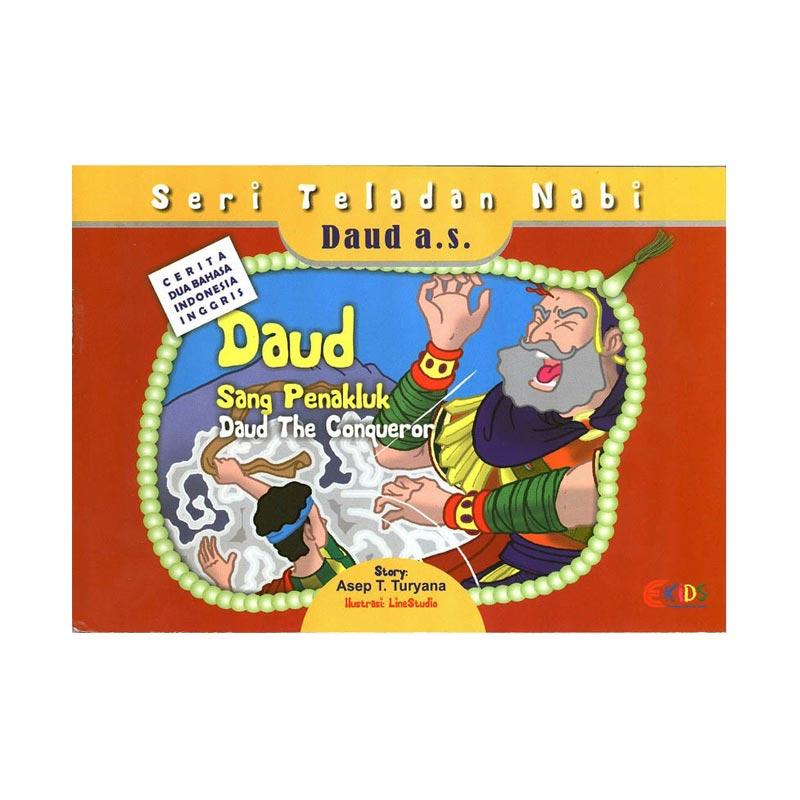 Jual EKIDS Seri Teladan Nabi Daud AS Daud Sang Penakluk by Asep T ... Jual EKIDS Seri Teladan Nabi Daud AS Daud Sang Penakluk by Asep T ...