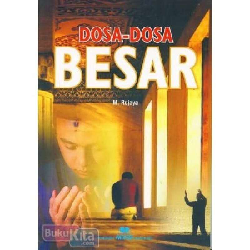 Promo Original Dosa - Dosa Besar oleh M. Rojaya Buku Agama Islam Diskon ...