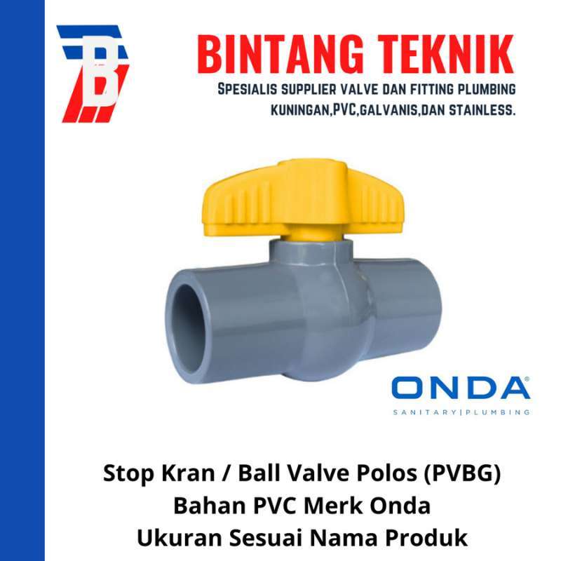 Jual Stop Kran / Ball Valve PVC 1/2 inch Onda PVBG (Polos) di Seller Toko Bintang-Teknik ...