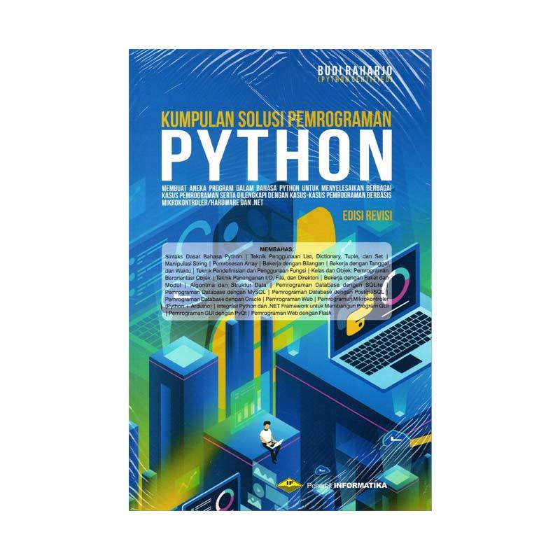 Promo INFORMATIKA Kumpulan Solusi Pemrograman PYTHON Edisi Revisi Terbaru by Budi Raharjo Buku ...