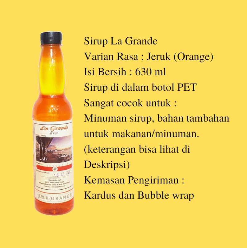 Jual La Grande + Sirup + Jeruk (Orange) + kemasan botol PET 630 ml di ...