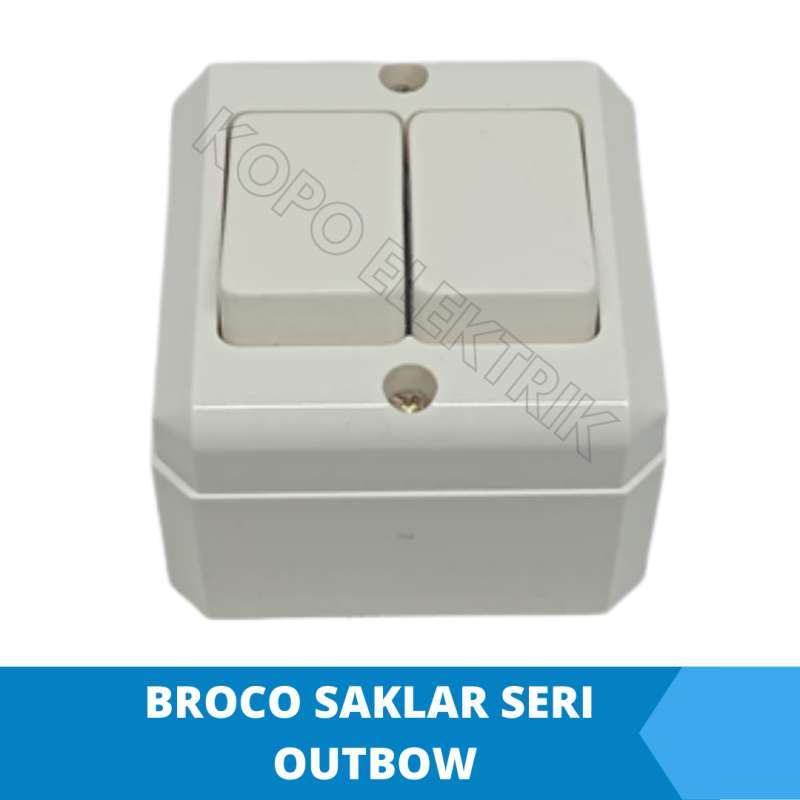 Jual Saklar Seri Tempel Broco Outbow Double Di Seller Kopo Elektrik ...