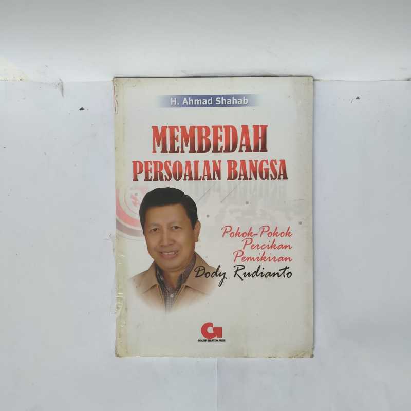 Jual MEMBEDAH PERSOALAN BANGSA POKOK POKOK PERCIKAN PEMIKIRAN DODY ...