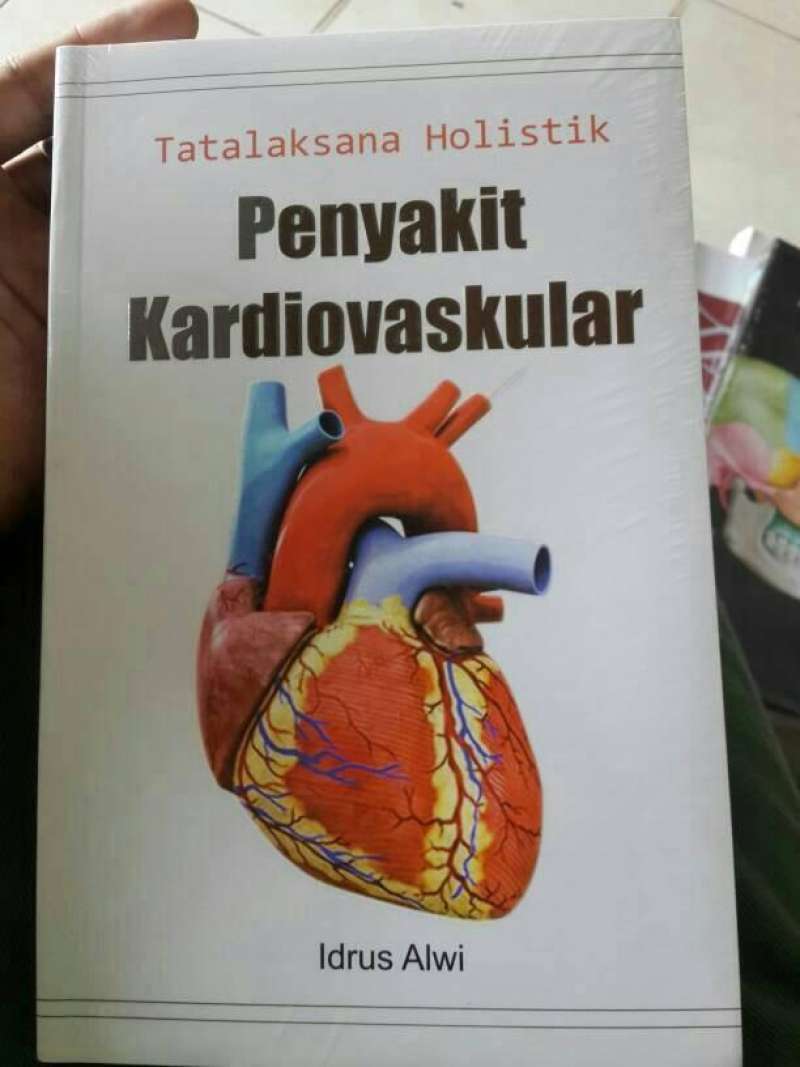 Jual Tatalaksana holistik penyakit kardiovaskular idrus alwi di Seller ...