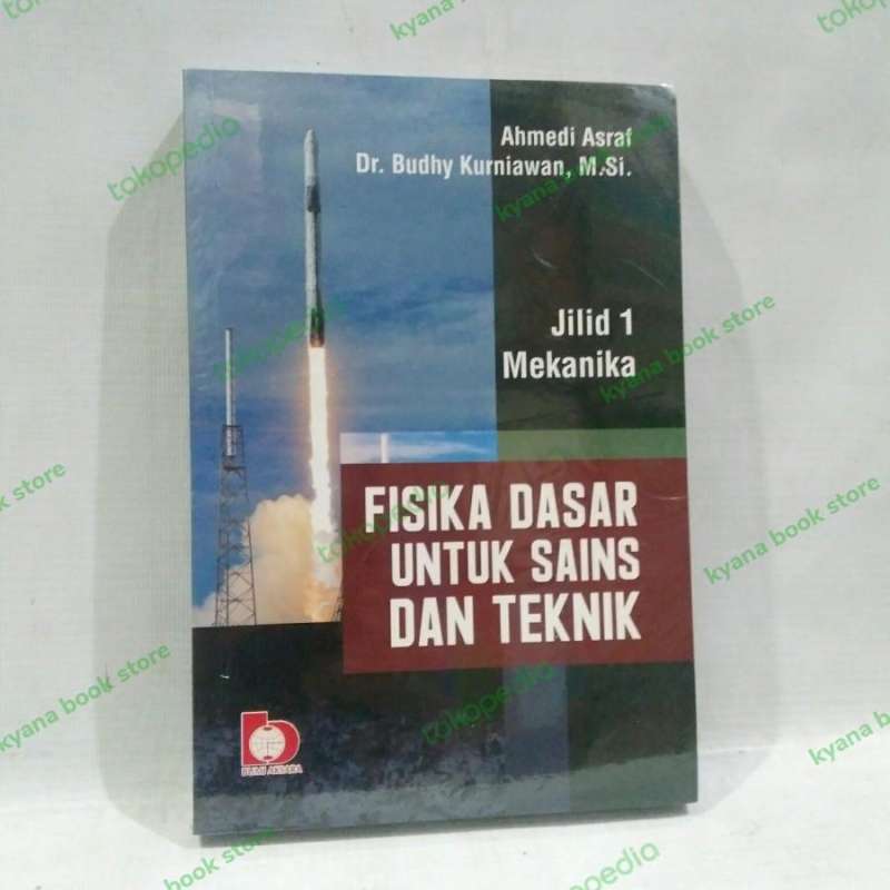 Jual Buku Fisika Dasar Untuk Sains Dan Teknik Jilid 1 - Mekanika Di Seller Kyana Book Store ...