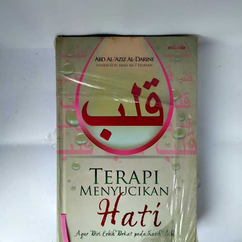 Jual TERAPI MENYUCIKAN HATI AGAR DIRI LEBIH DEKAT PADA KASIH ILAHI ABD ...