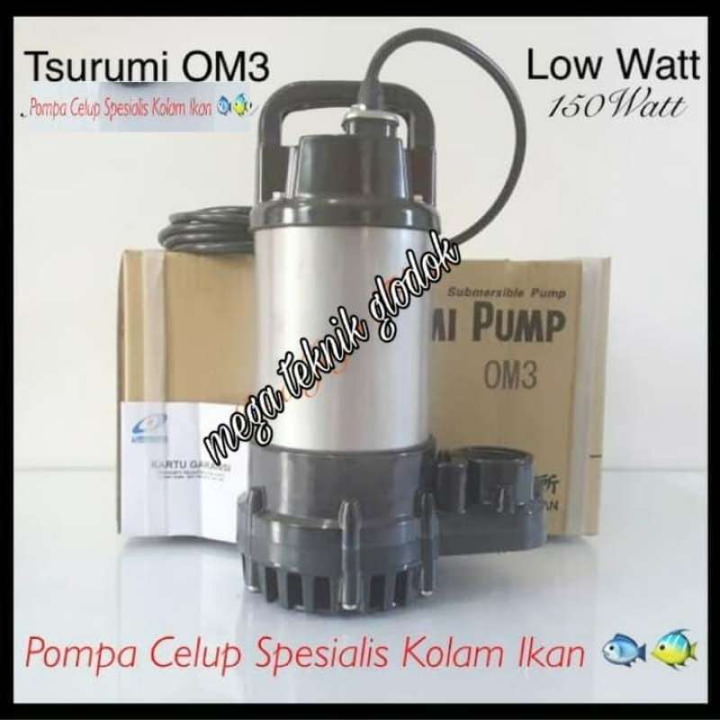 Jual Pompa Tsurumi OM3 Pompa Celup Submersible Pump 150Watt Japan di Seller Mega Tehnik glodok ...