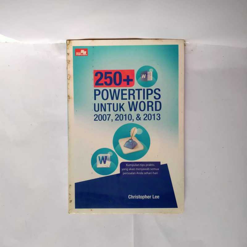 Jual BUKU 250 POWERTIPS UNTUK WORD 2007 2010 2013 CHRISTOPHER LEE BUKU MICROSOFT WORD di Seller ...