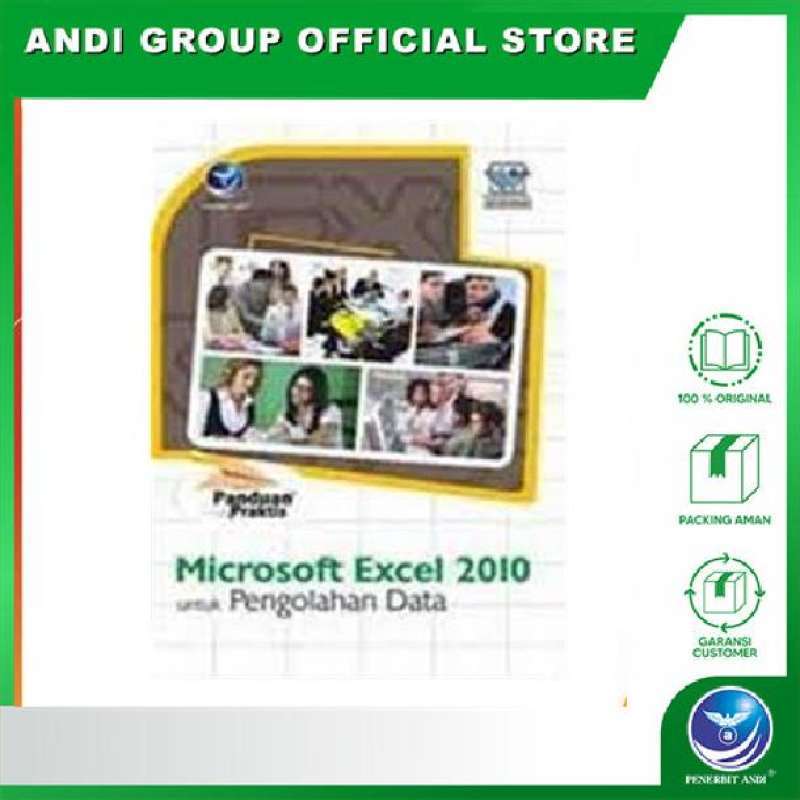 Jual Panduan Praktis: Ms Excel 2010 Untuk Pengolahan Data Di Seller Penerbit Andi - Catur ...