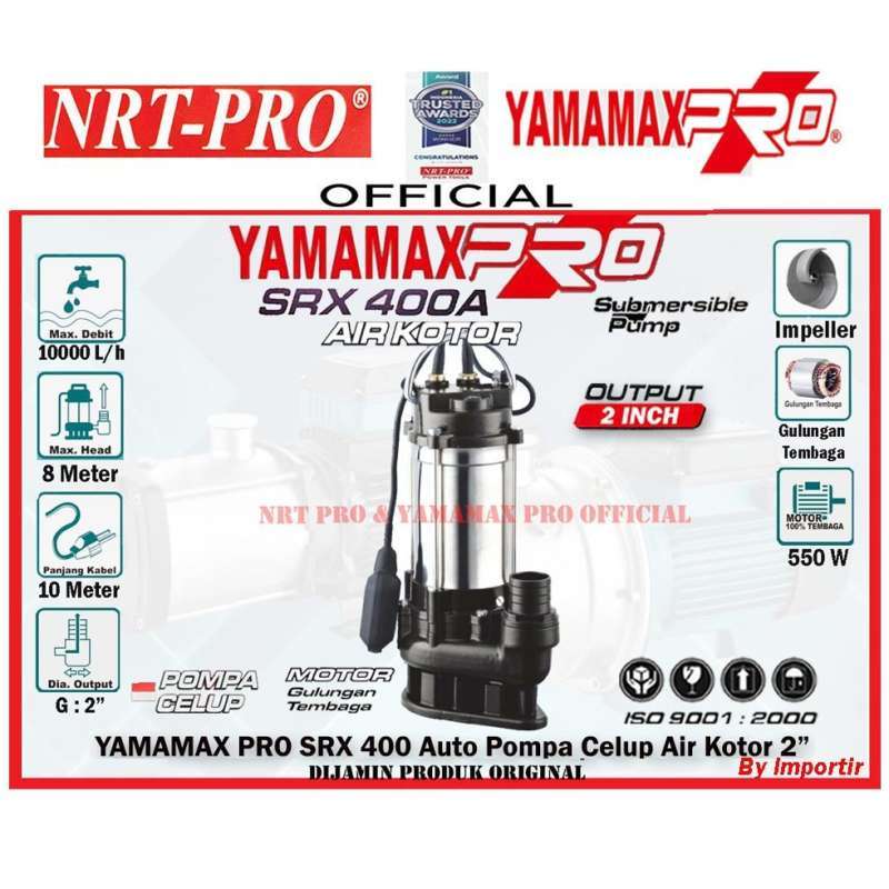 Jual YAMAMAX PRO SRX 400 A Pompa Celup Air Kotor Keruh 2 Inch Auto ...