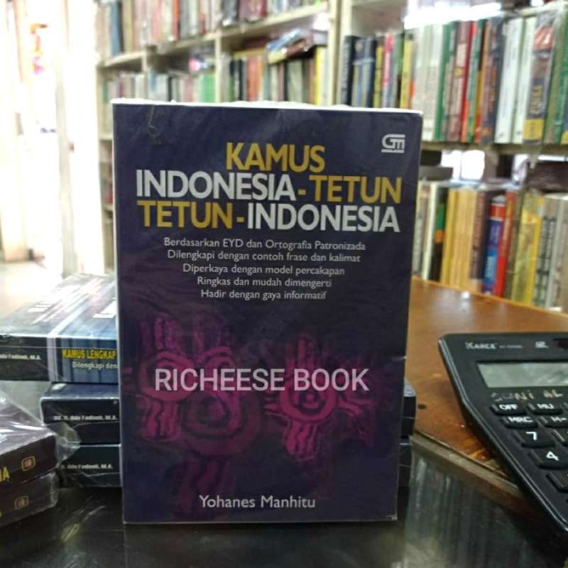 Promo Kamus Indonesia Tetun Kamus Bahasa Timor Leste - Yohanes Manhitu ...