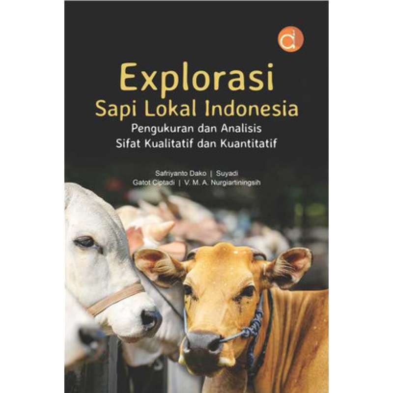 Jual Deepublis Buku Explorasi Sapi Lokal Indonesia - Safriyanto Dako ...