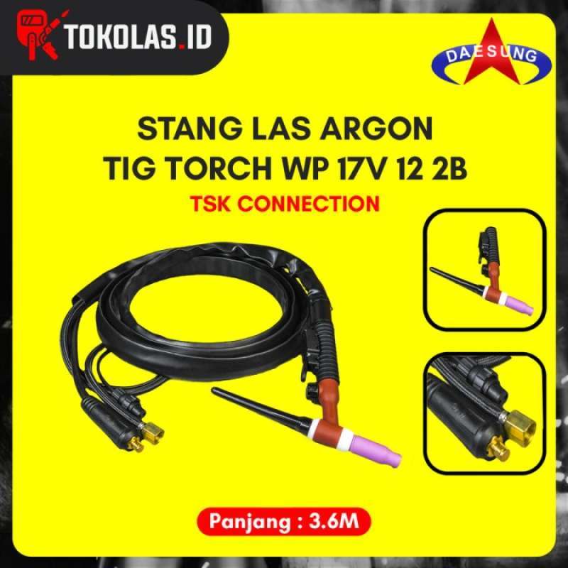 Promo Tig Torch Stang Las Argon WP 17V TSK Valve Connection Daesung 3M ...