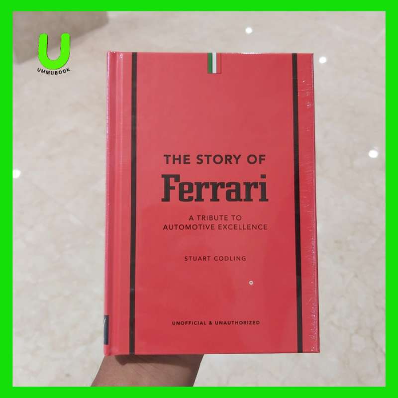 Jual The Story Of Ferrari : A Tribute To Automotive Excellence Di ...