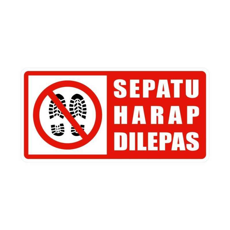 Jual Rambu Sign Papan Sepatu Harap Dilepas 30cm X 15cm Akrilik Di ...