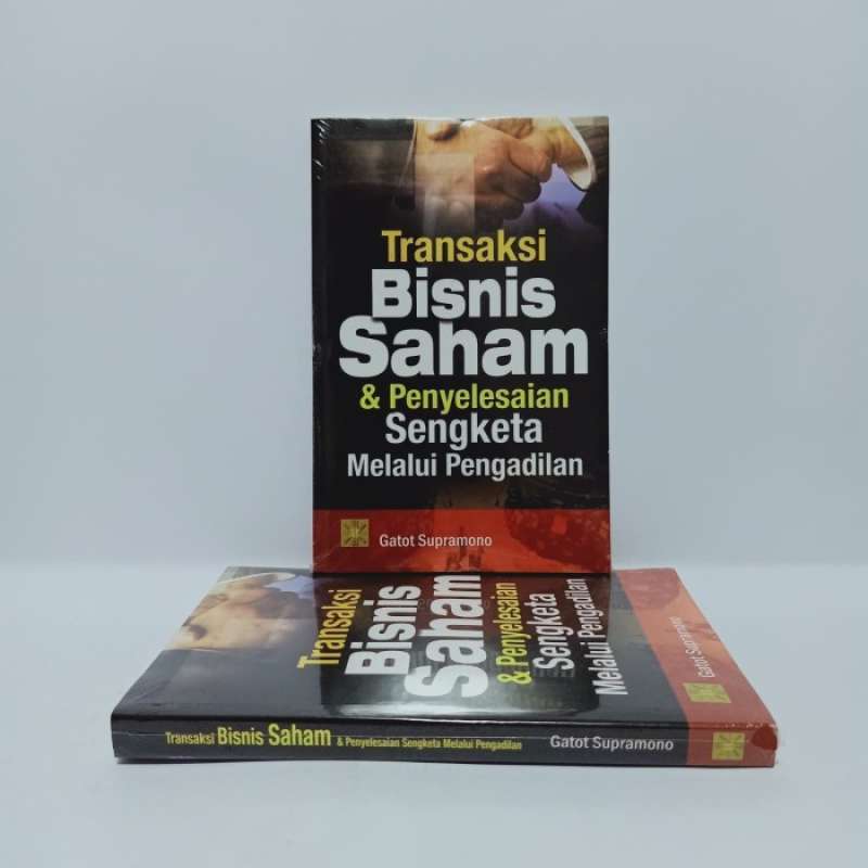 Jual Buku Transaksi Bisnis Saham Dan Penyelesaian Sengketa Melalui Di ... Jual Buku Transaksi Bisnis Saham Dan Penyelesaian Sengketa Melalui Di ...