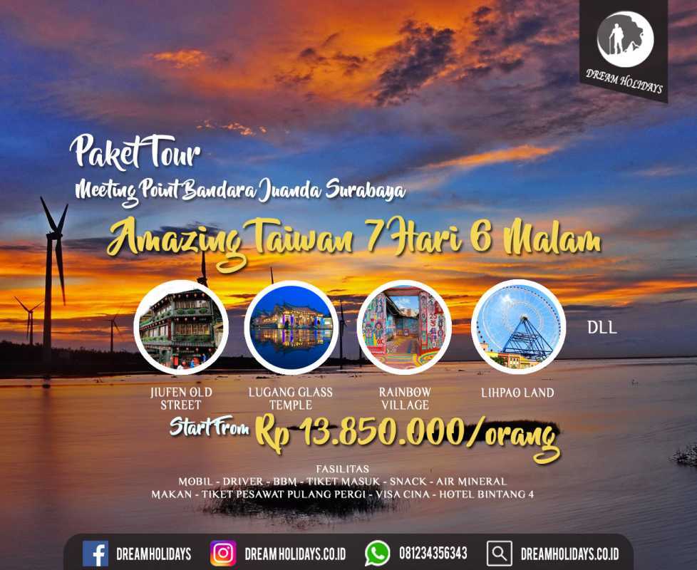 Jual Paket Tour Amazing Taiwan Start Surabaya 7 Hari Di Seller Dream ...