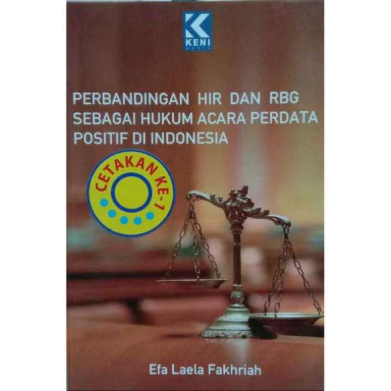 Jual Perbandingan HIR & RBG Sebagai Hukum Acara Perdata Positif di ...