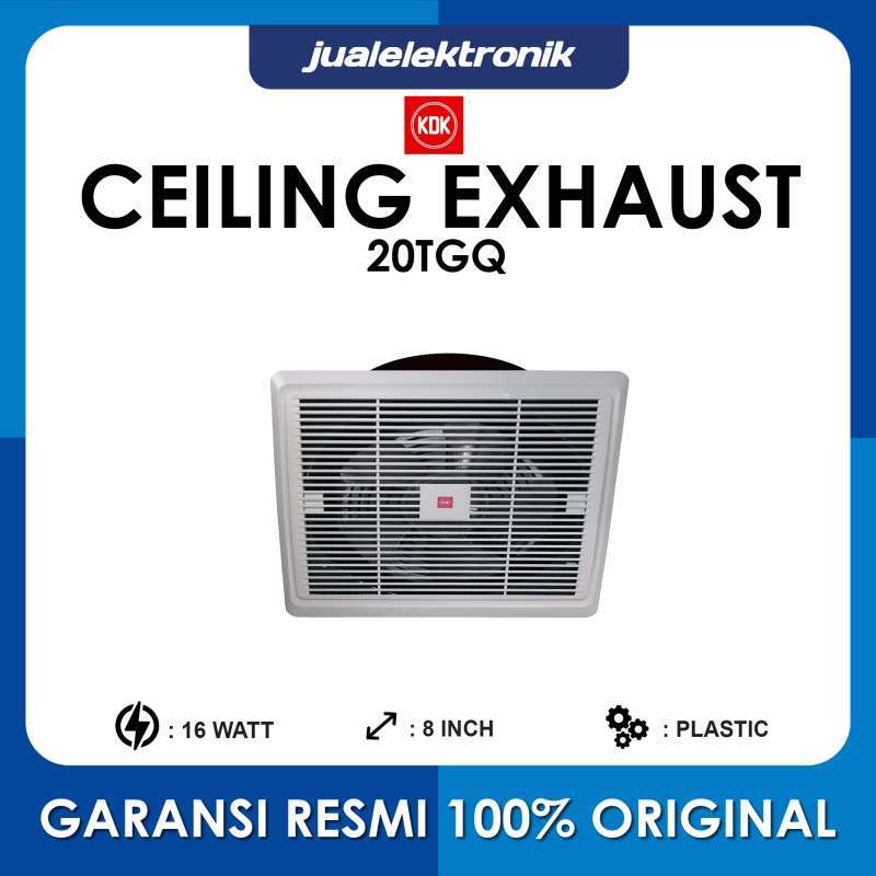Promo Kdk Exhaust Fan 20tgq Ventilasi Ceiling [8 Inch] Diskon 1% Di ...